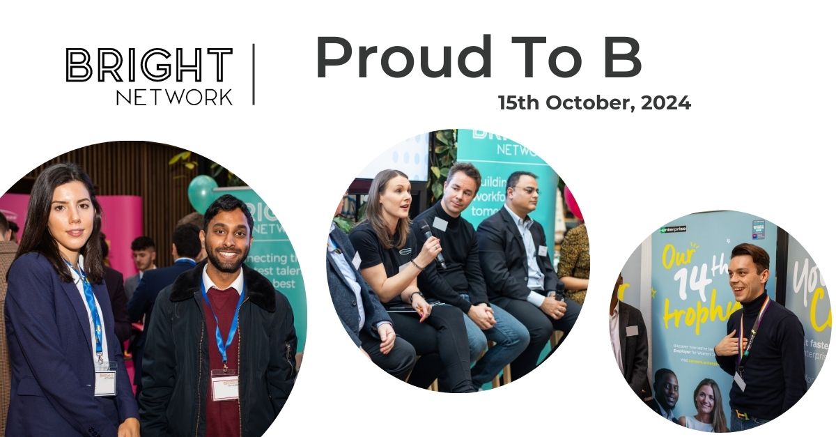 Bright Network Proud to B 2024 | Bright Network