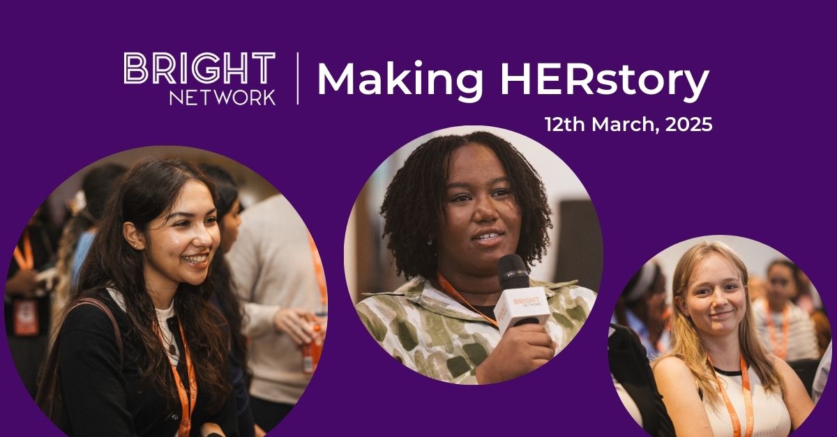 Bright Network Making HERstory | Bright Network