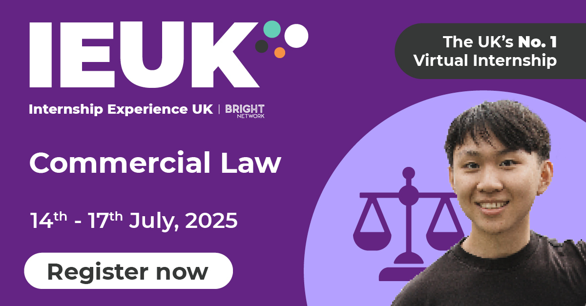 IEUK 2025: Commercial Law | Bright Network