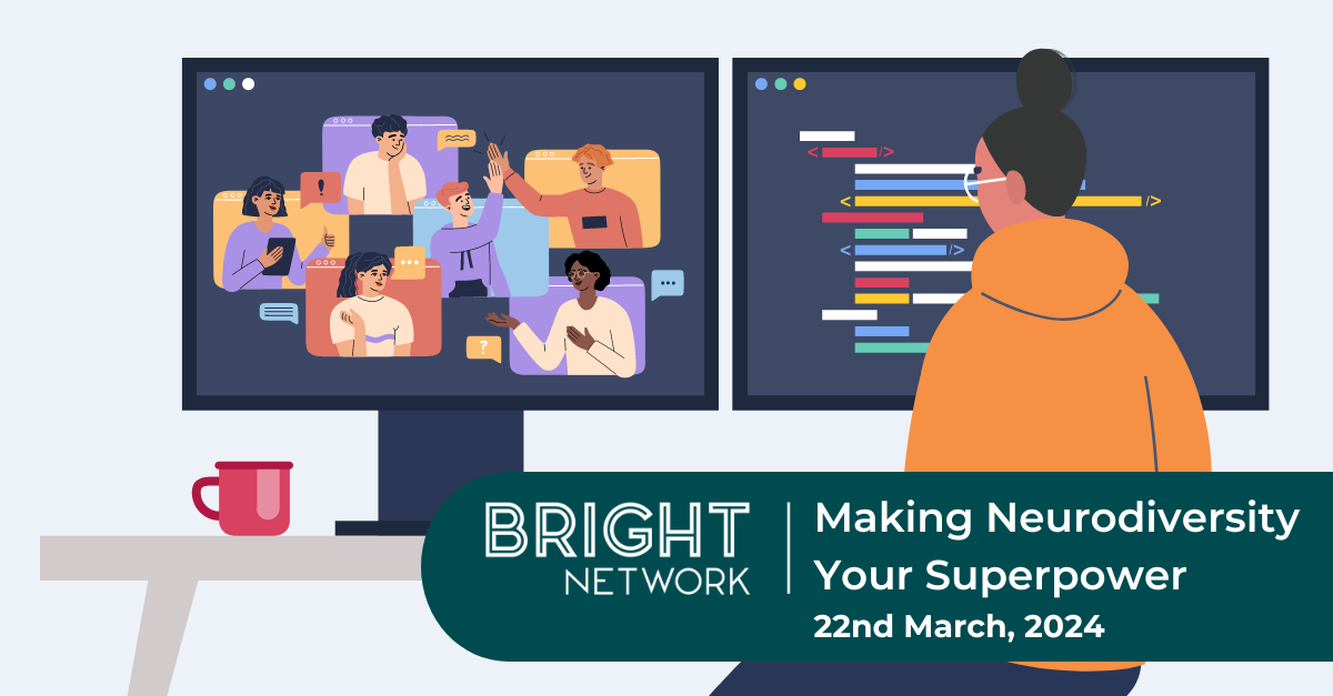 Bright Network Making Neurodiversity Your Superpower 2024 | Bright Network