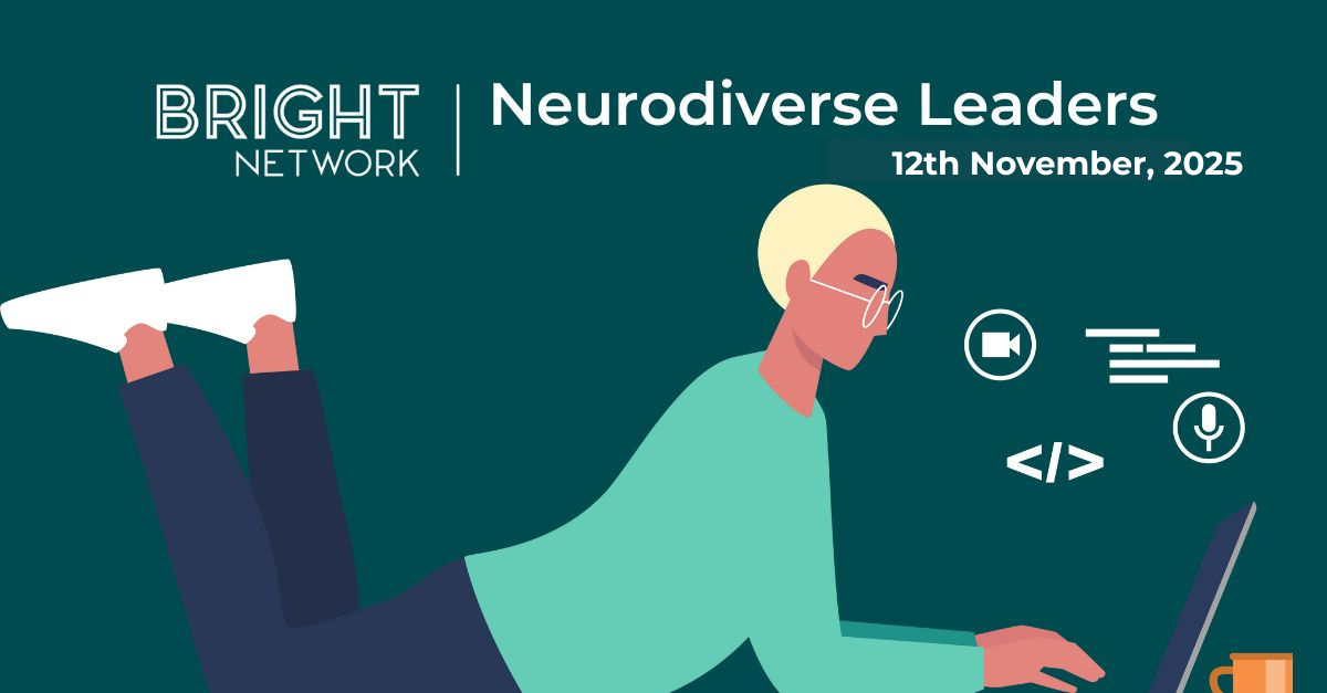Bright Network Neurodiverse Leaders 2025 | Bright Network
